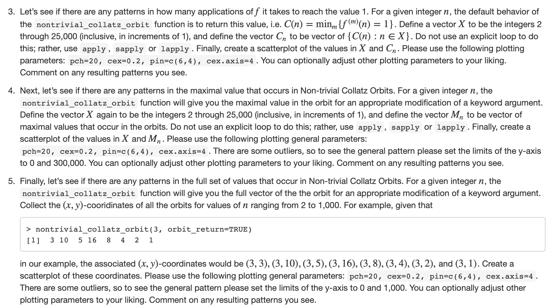This exercise will explore the Collatz Conjecture | Chegg.com