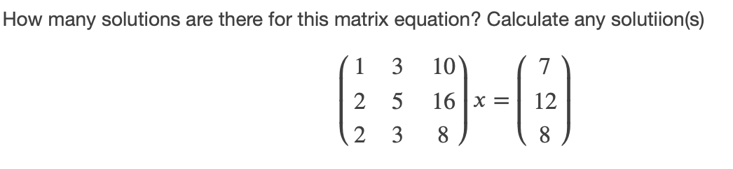 Solved How many solutions are there for this matrix | Chegg.com