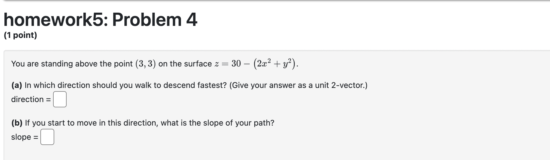 Solved You are standing above the point (3,3) on the surface | Chegg.com
