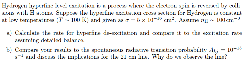 Hydrogen hyperfine level excitation is a process | Chegg.com