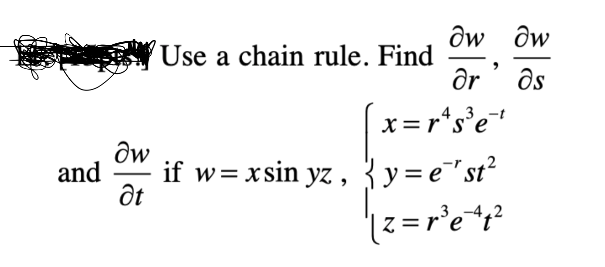 Solved Use a chain rule. Find delwdelr,delwdelsand delwdelt | Chegg.com