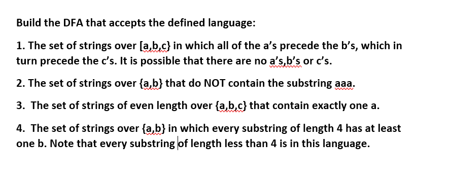Solved Build the DFA that accepts the defined language: 1. | Chegg.com