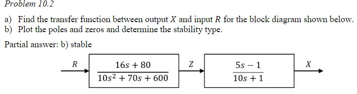 Solved Problem 10.2 a) Find the transfer function between | Chegg.com
