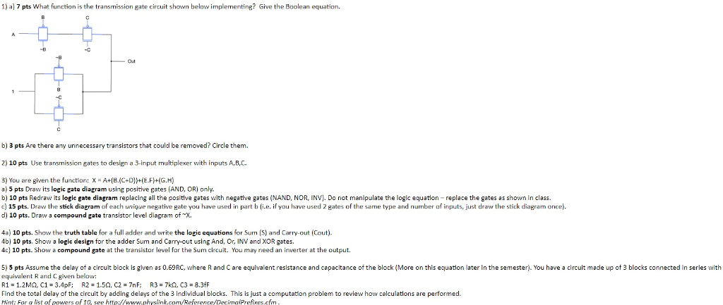 Solved 1) a] 7 pts What function is the transmission gate | Chegg.com