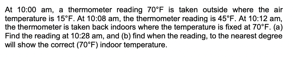 Solved At 10:00 am, a thermometer reading 70°F is taken | Chegg.com