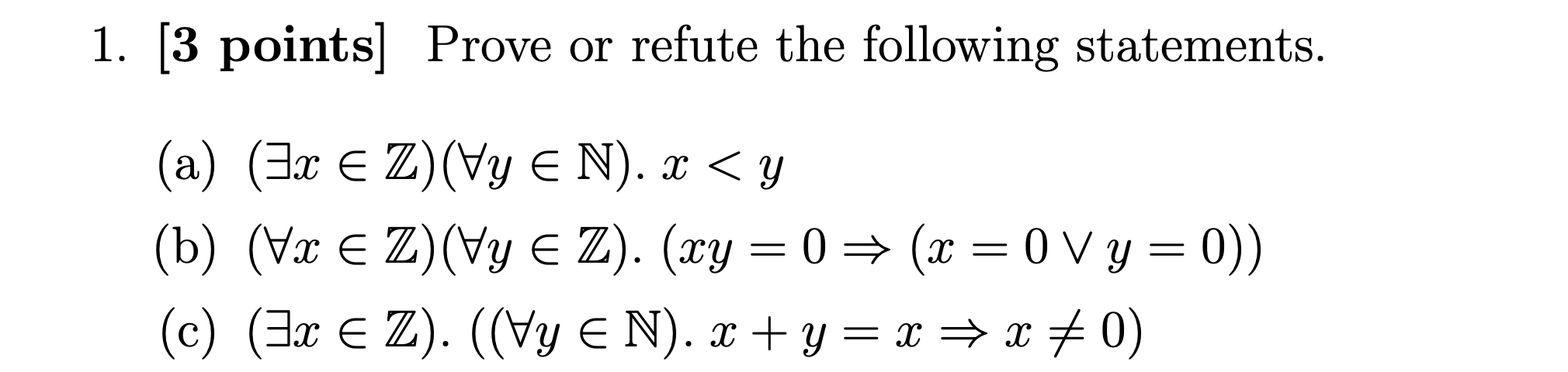Solved 1. [3 points] Prove or refute the following | Chegg.com