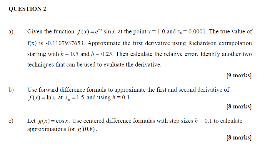 Solved QUESTION 2 a) Given the function f(x)=e* sin x at the | Chegg.com