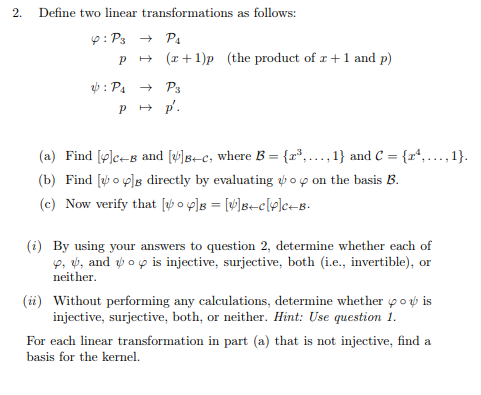 Solved 2. Define two linear transformations as follows: p → | Chegg.com
