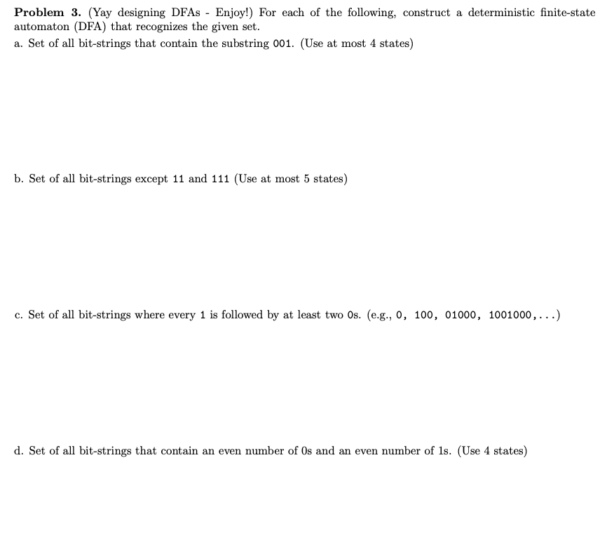 Solved Problem 3. (Yay designing DFAs - Enjoy!) For each of | Chegg.com