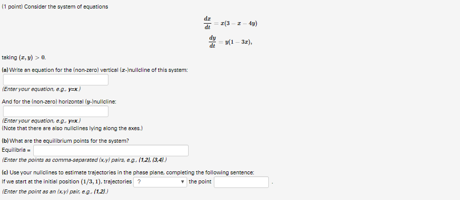 Solved (1 point) Consider the system of equations de = 2(3 – | Chegg.com Solved (1 point) Consider the system of equations de = 2(3 – | Chegg.com