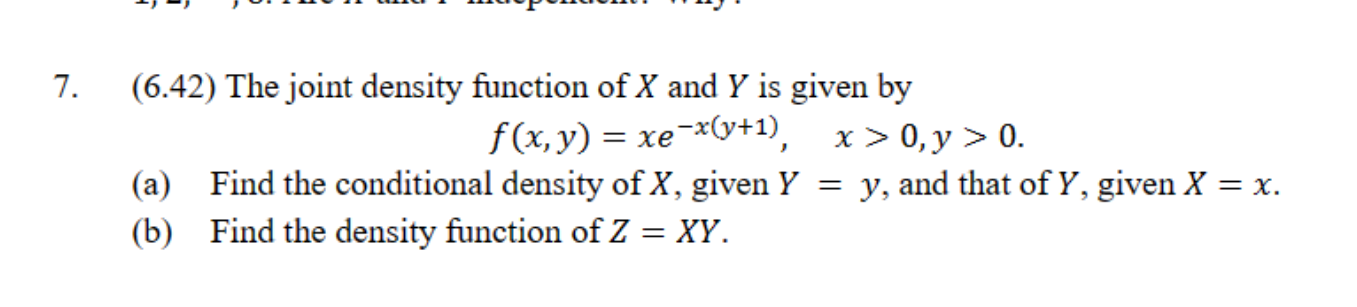 Solved (6.42) The joint density function of X and Y is given | Chegg.com