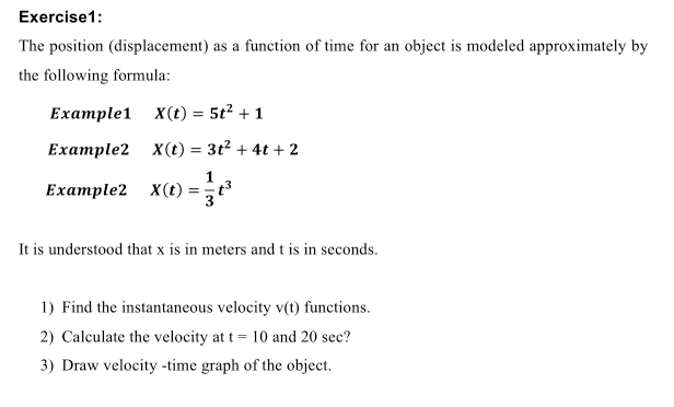 Solved Exercise1: The position (displacement) as a function | Chegg.com