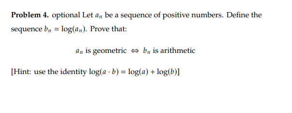 Solved Problem 4. optional Let an be a sequence of positive | Chegg.com