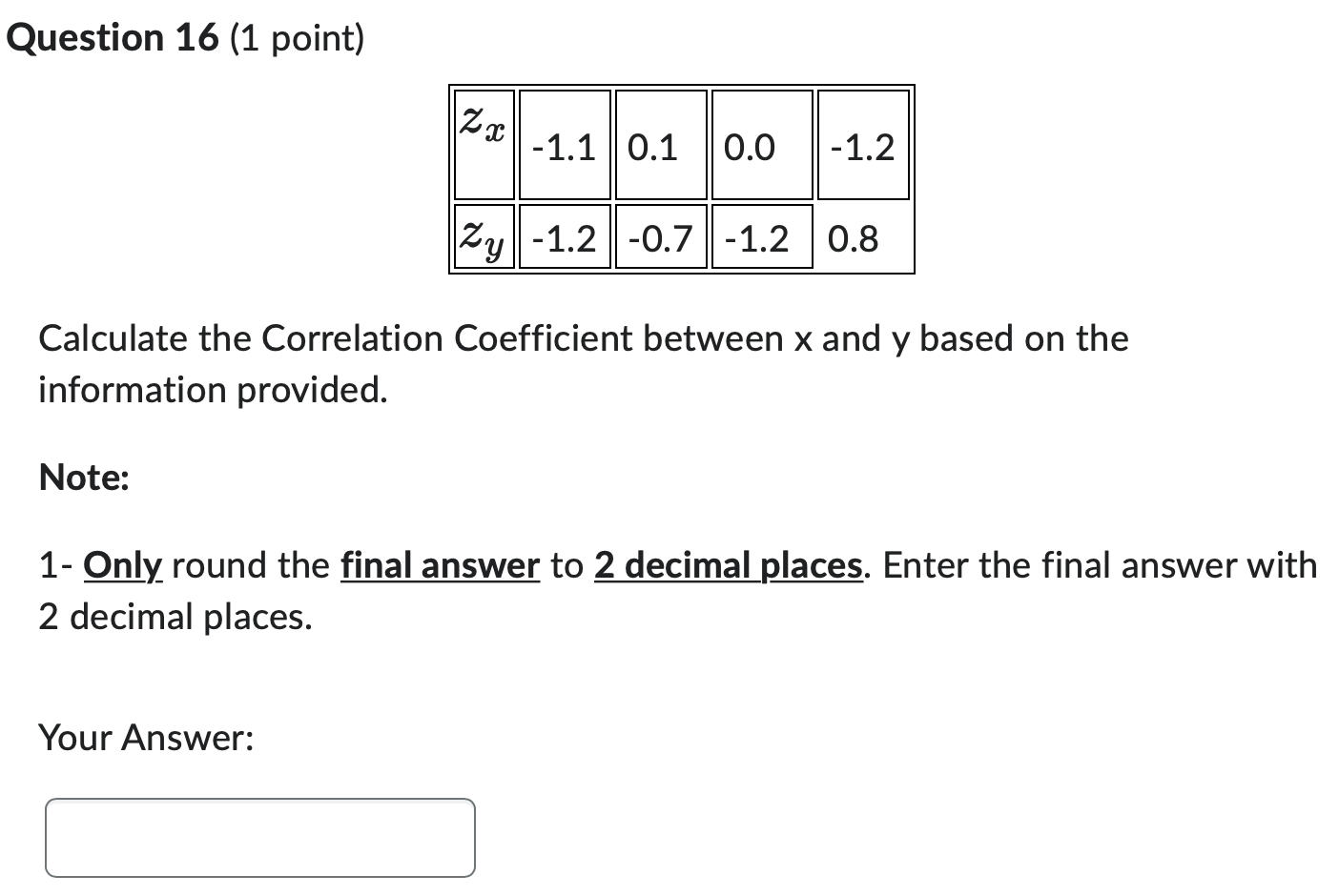 Solved Question 16 (1 point) Calculate the Correlation | Chegg.com