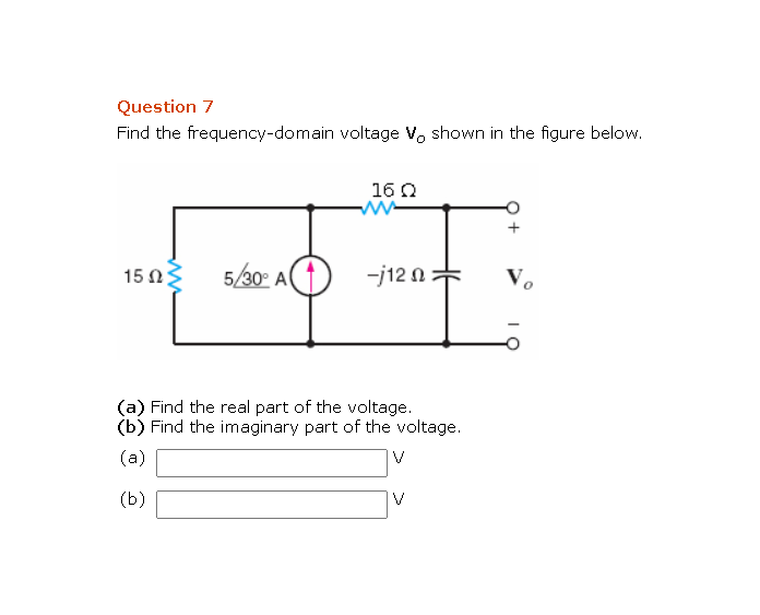 Solved Question 7 Find the frequency-domain voltage V, shown | Chegg.com