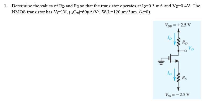 Solved Determine the values of RD and Rs so that the | Chegg.com