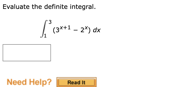 Solved Evaluate the definite integral.∫13(3x+1-2x)dx | Chegg.com