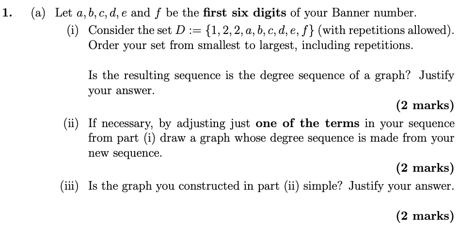 Solved 1. (a) Let a, b, c, d, e and f be the first six | Chegg.com