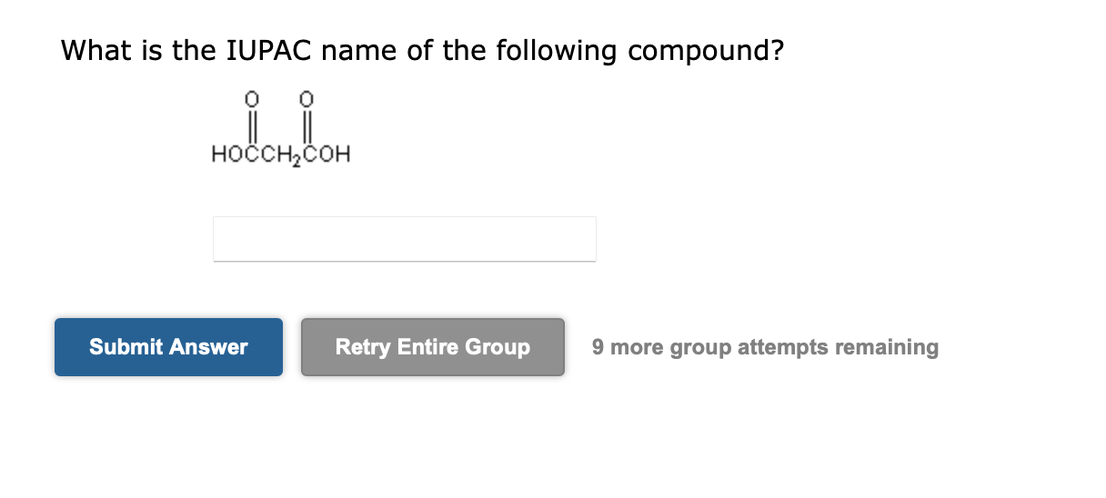 Solved What is the IUPAC name of the following | Chegg.com