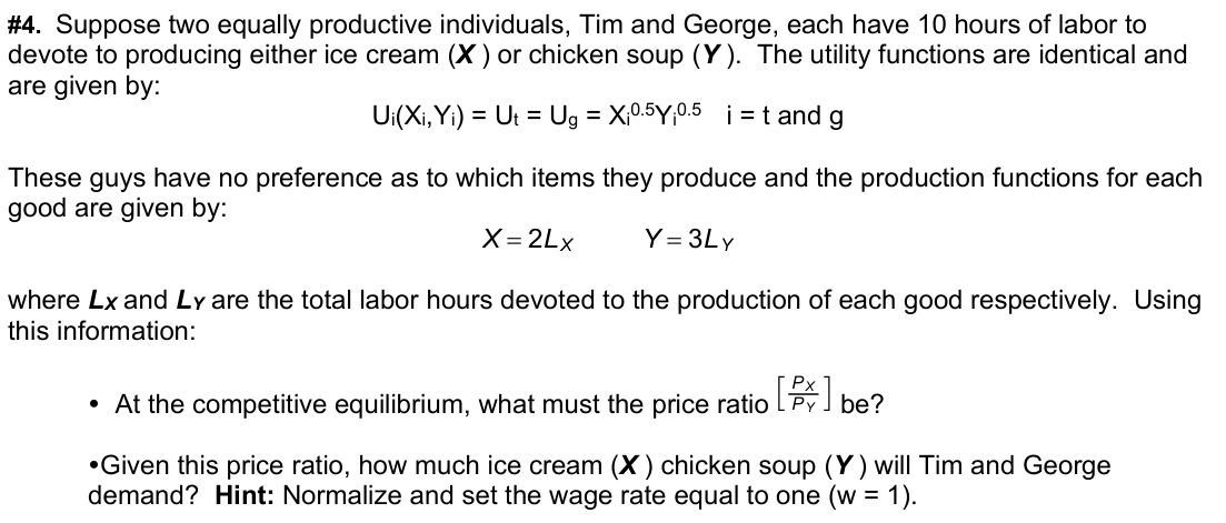 Solved #4. ﻿Suppose two equally productive individuals, Tim | Chegg.com