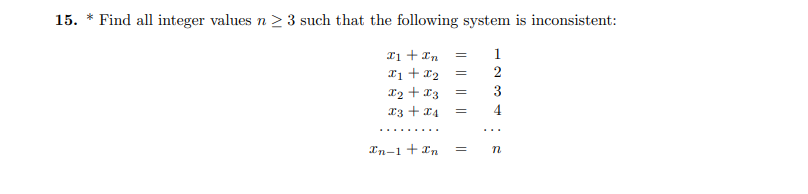 Solved 15. * Find all integer values n≥3 such that the | Chegg.com