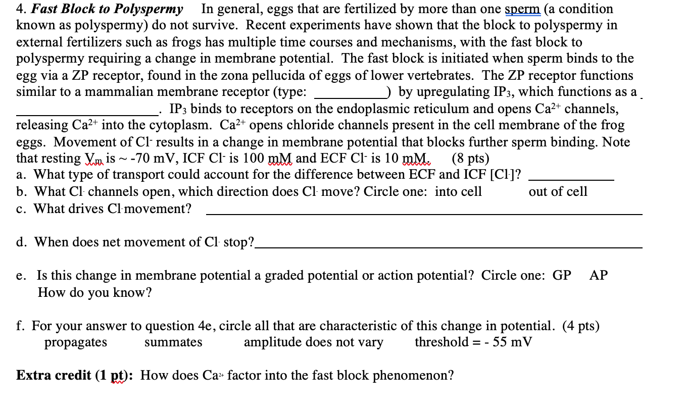 Solved 4. Fast Block to Polyspermy In general, eggs that are | Chegg.com