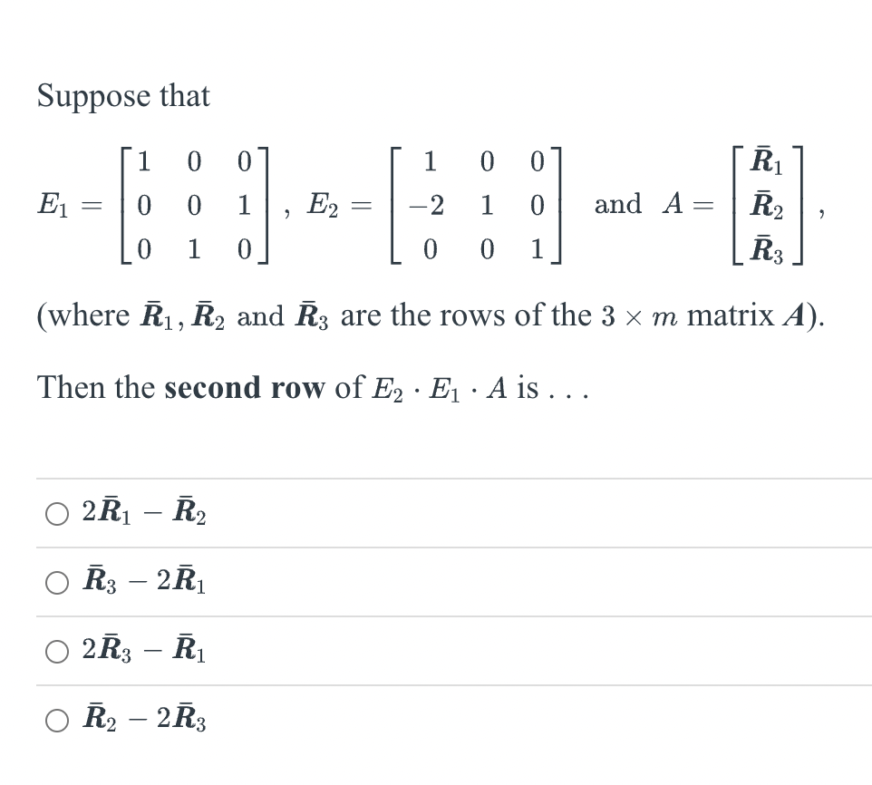 Solved Suppose that E1=⎣⎡100001010⎦⎤,E2=⎣⎡1−20010001⎦⎤ and | Chegg.com