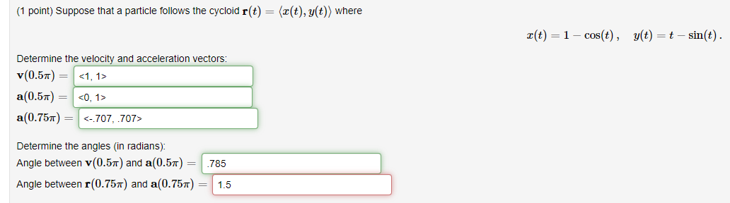 Solved (1 ﻿point) ﻿Suppose that a particle follows the | Chegg.com