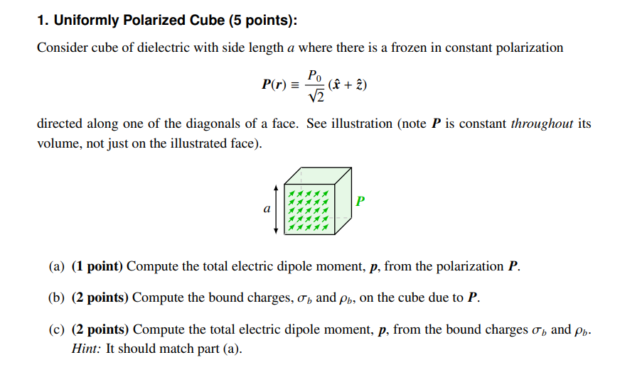 Solved 1. Uniformly Polarized Cube (5 points): Consider cube | Chegg.com