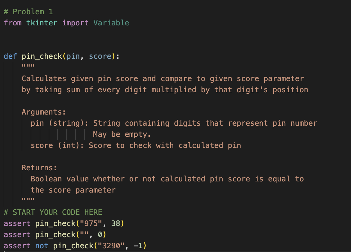 Solved Problem 1 Write a function called pin_check(pin, | Chegg.com