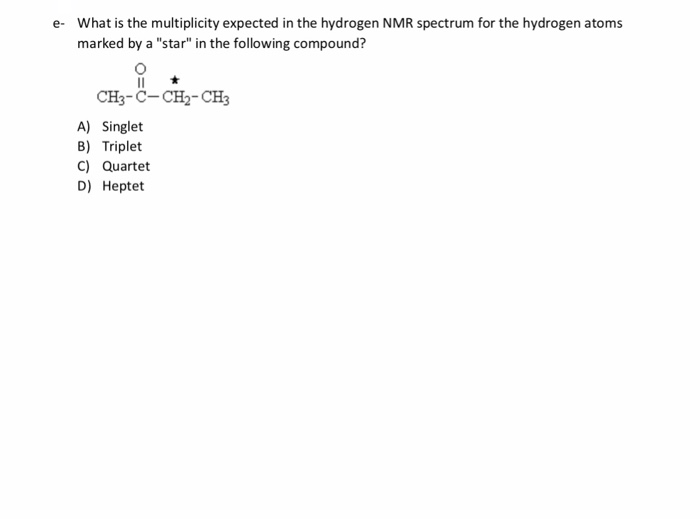 Solved What is the multiplicity expected in the hydrogen NMR | Chegg.com
