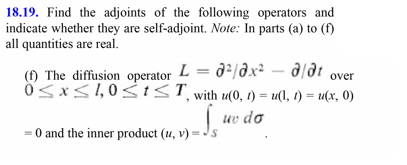 Find the adjoints of the following operators and | Chegg.com