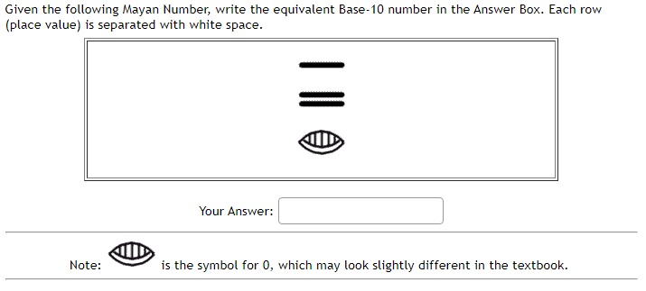 Solved Given the following Mayan Number, write the | Chegg.com