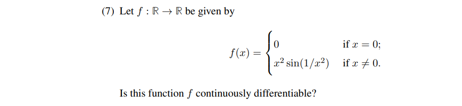 Solved (7) Let \\( f: \\mathbb{R} \\rightarrow \\mathbb{R} | Chegg.com
