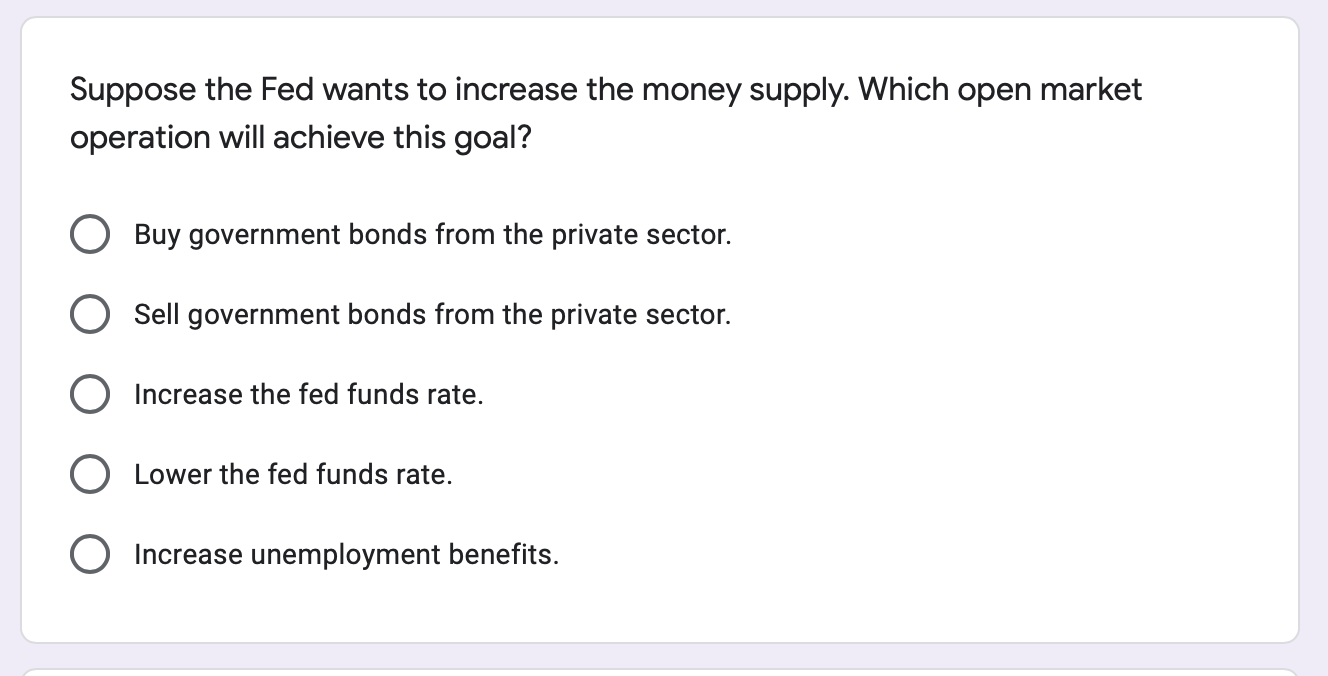 Solved Suppose the Fed wants to increase the money supply. | Chegg.com