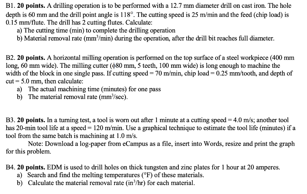 Solved B1. 20 points. A drilling operation is to be | Chegg.com