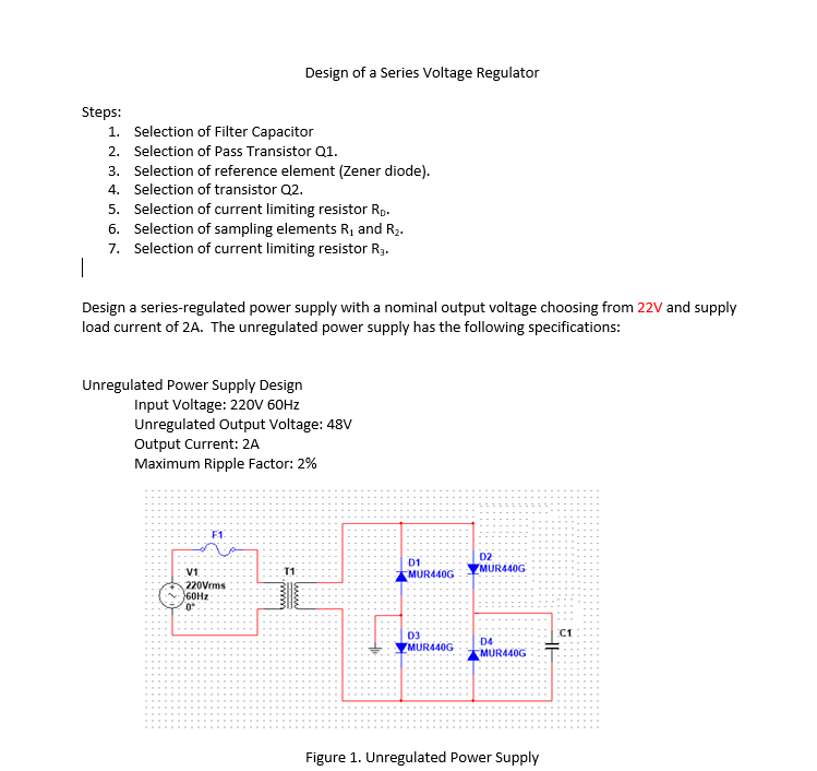 Solved Design of a Series Voltage Regulator Steps: 1. | Chegg.com