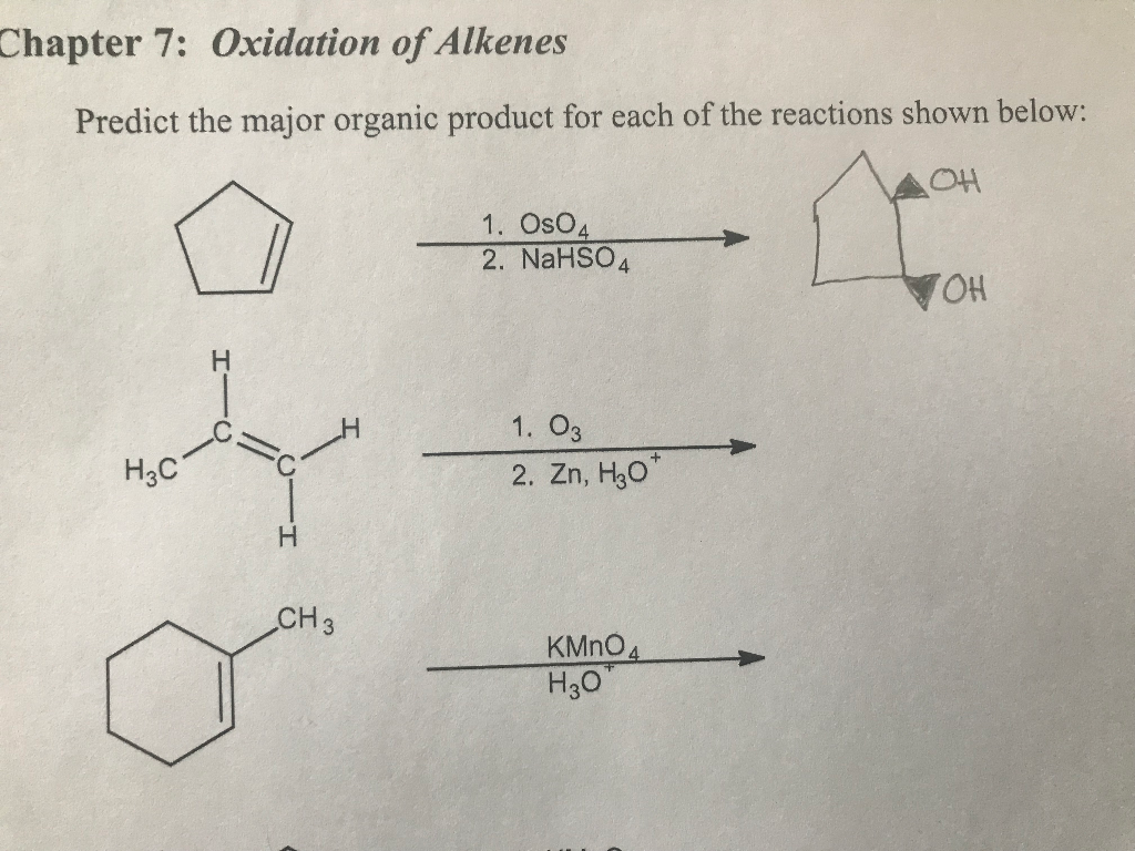 Solved Chapter 7: Oxidation of Alkenes Predict the major | Chegg.com