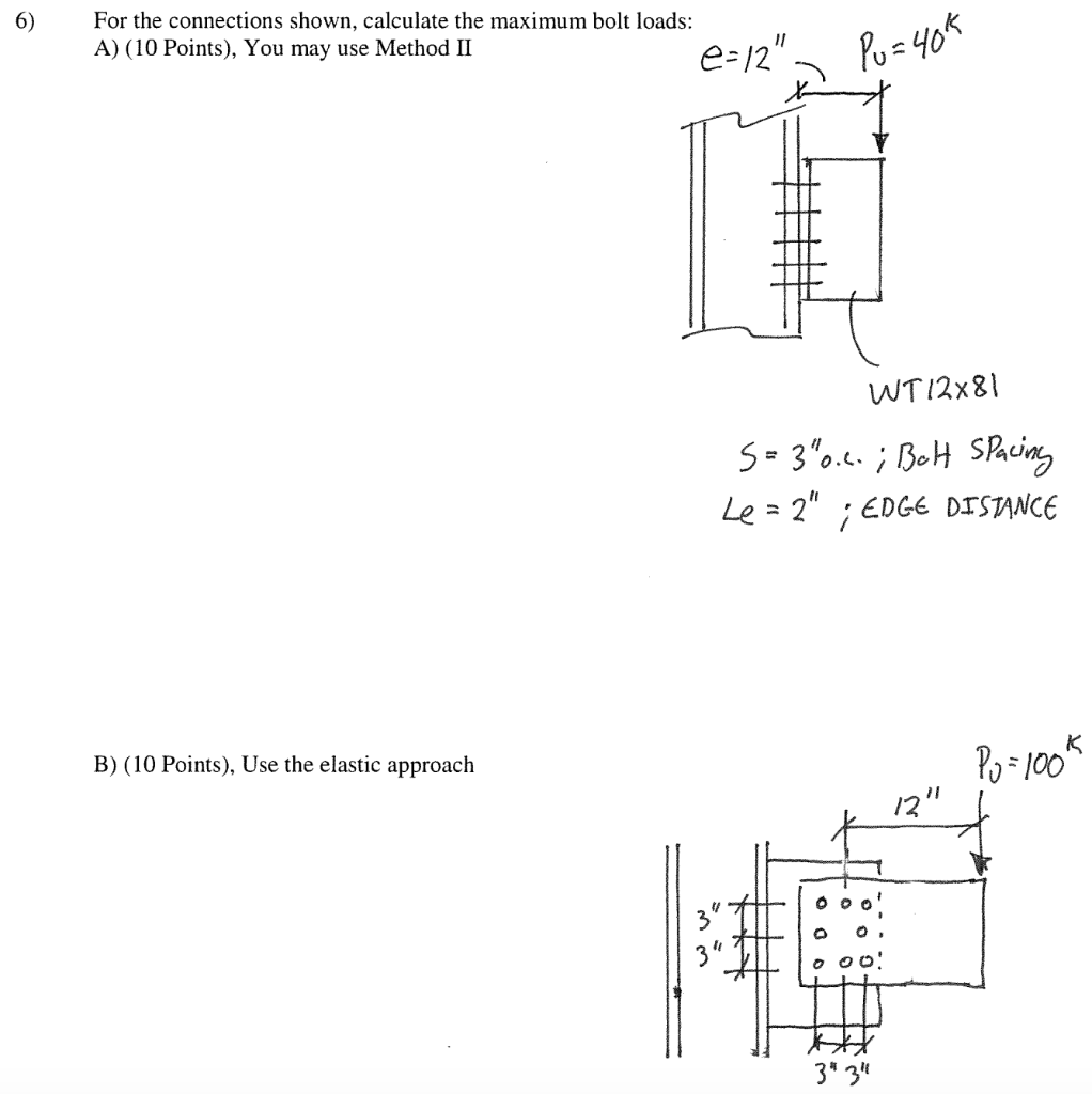 Solved 6) For the connections shown, calculate the maximum | Chegg.com