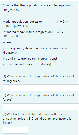Solved Assume that the population and sample regressions are | Chegg.com