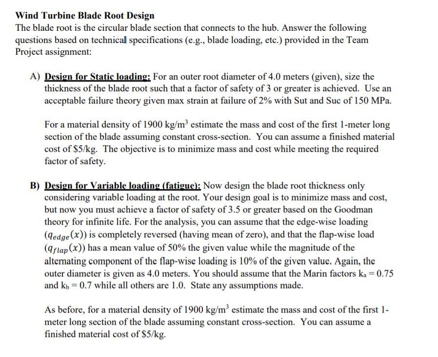 Wind Turbine Blade Root Design The blade root is the | Chegg.com