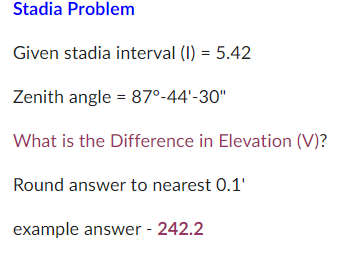 Solved Given stadia interval (I)=5.42 Zenith angle | Chegg.com