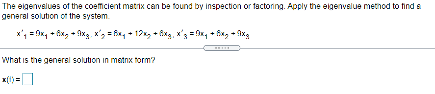 Solved The eigenvalues of the coefficient matrix can be | Chegg.com