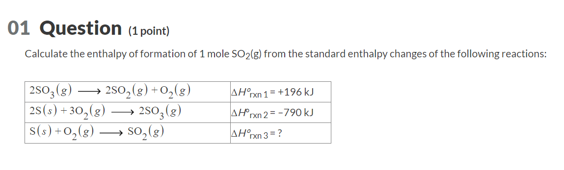Solved Calculate the enthalpy of formation of 1 mole SO2( g) | Chegg.com