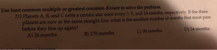 Solved Use least common multiple or greatest common divisor | Chegg.com