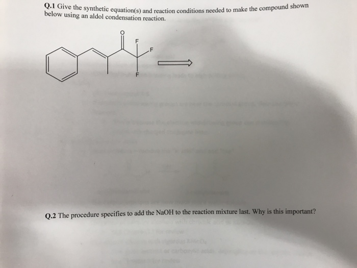 Solved Q.1 Give the synthetic equation(s) and reaction | Chegg.com