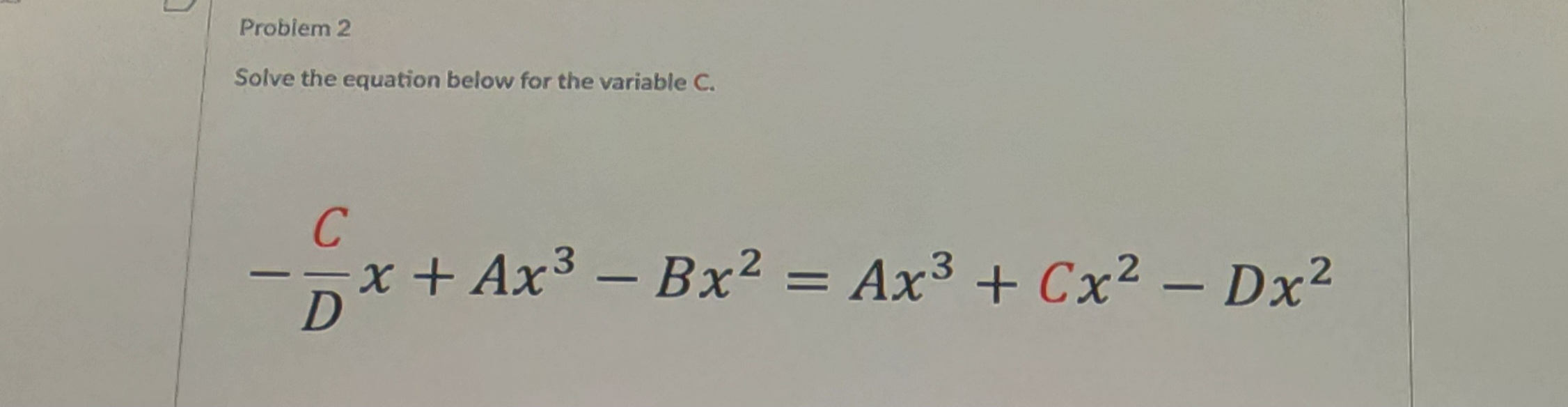 Solved Problem 2Solve the equation below for the variable | Chegg.com
