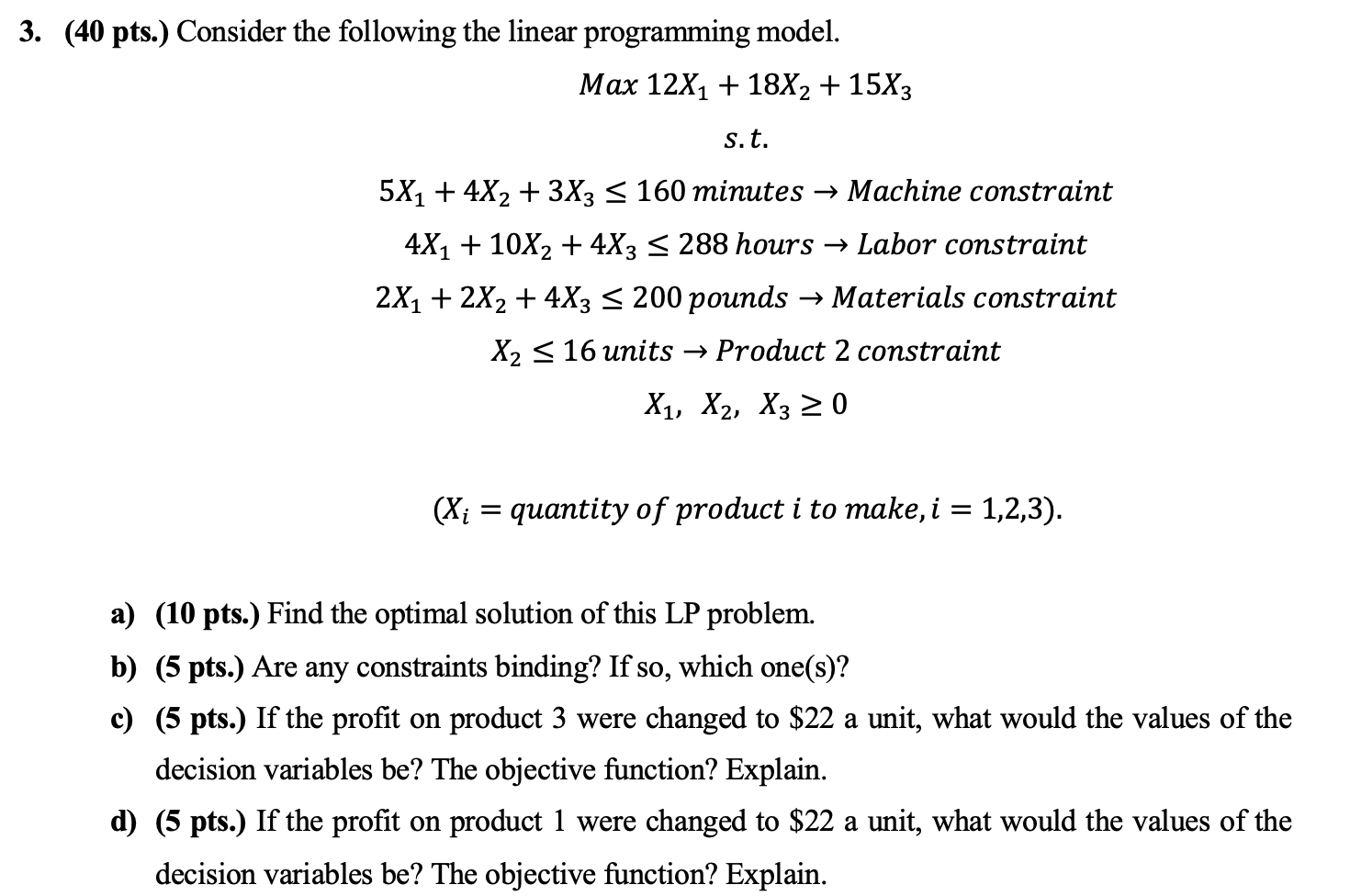 Solved 3. (40 pts.) Consider the following the linear | Chegg.com