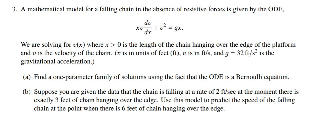 Solved 3. A mathematical model for a falling chain in the | Chegg.com