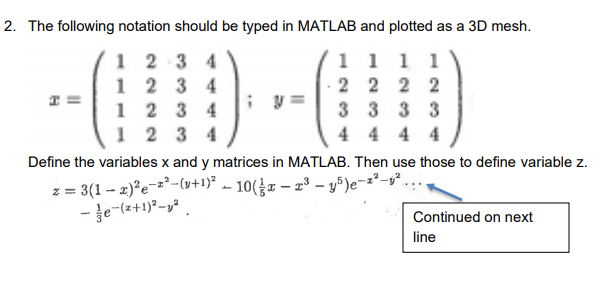 Solved 2. The following notation should be typed in MATLAB | Chegg.com